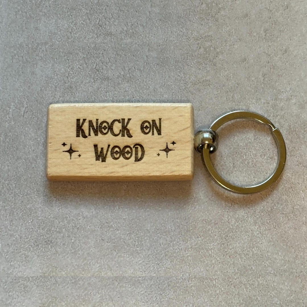 Knock on Wood Keychain – Engraved Good Luck Charm Gift - Etsy