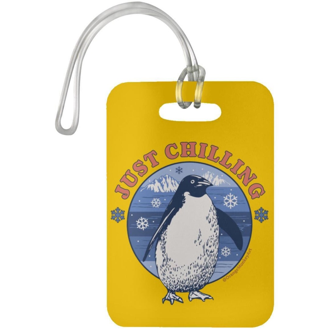 Just Chilling Luggage Tag, Funny Penguin Luggage Tag, Polar Travel Gift ...