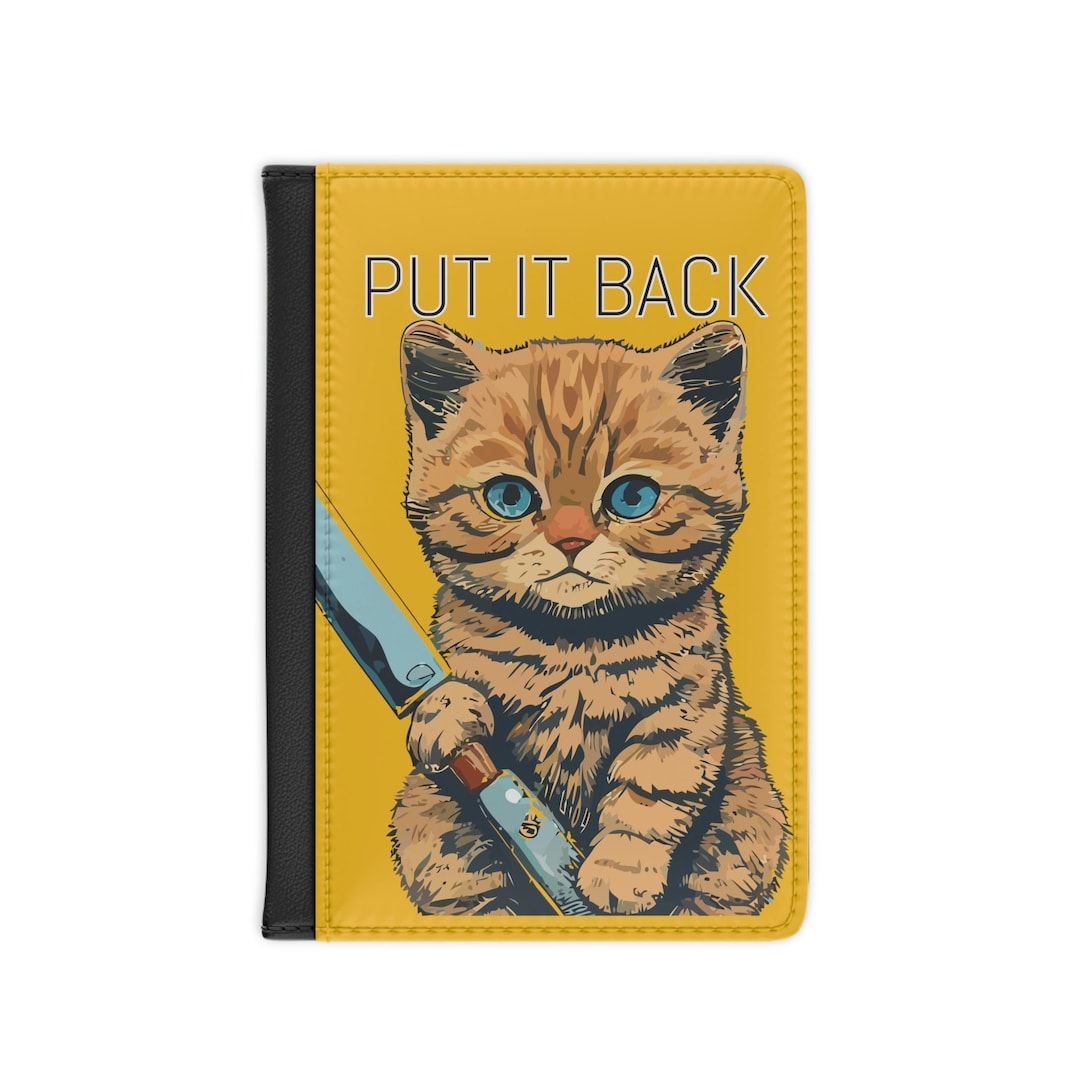 Put It Back Funny Cat Passport Holder, Cat is Watching Travel Wallet ...