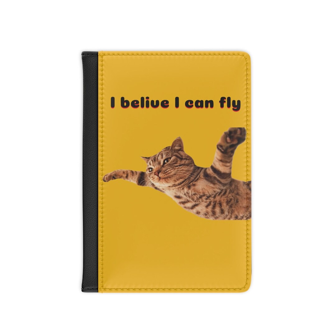 I Believe I Can Fly Cat Passport Cover Cat Lover Pilot Gift - Etsy