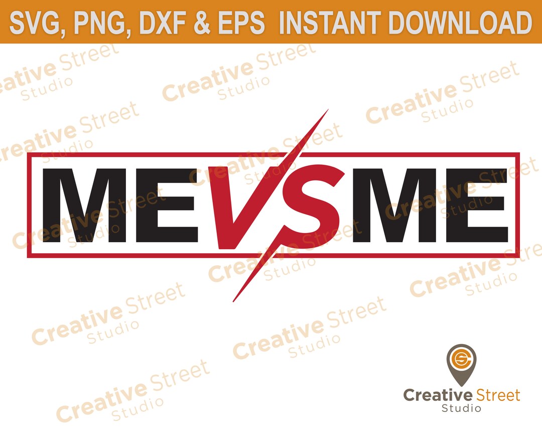 Me Vs Me Shirt, Self Love, Motivational, Positivity, SVG & PNG Clipart ...