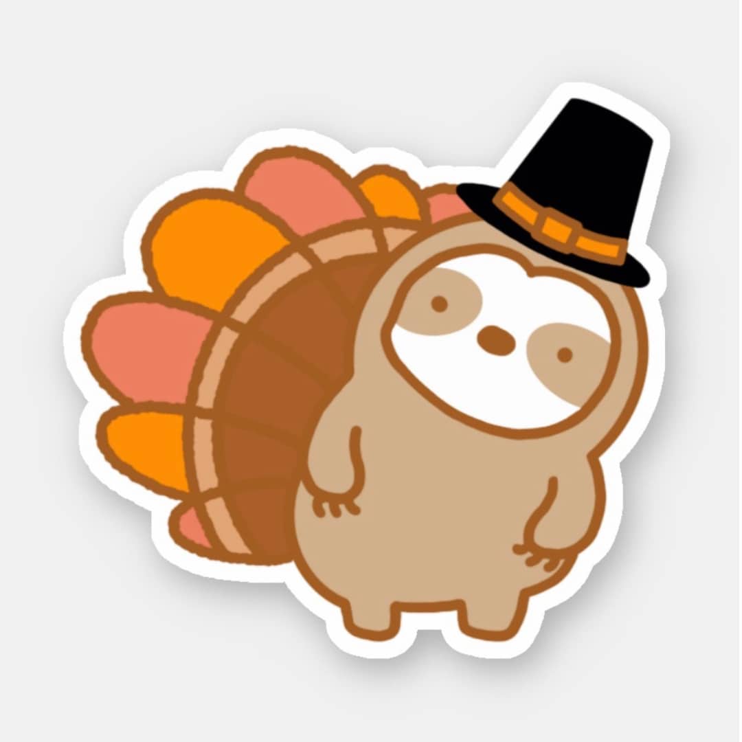 Cute Turkey Sloth Vinyl Sticker Kawaii Thanksgiving Sloth Sticker Happy ...