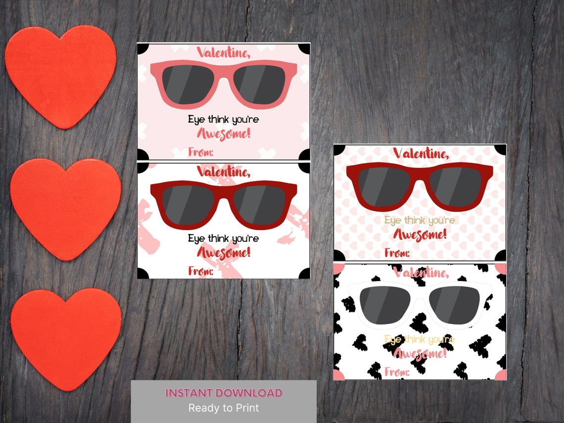 Two Styles Valentine's Day Card Printable/ Sunglasses /eye Think You're ...