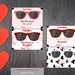 Two Styles Valentine's Day Card Printable/ Sunglasses /eye Think You're ...
