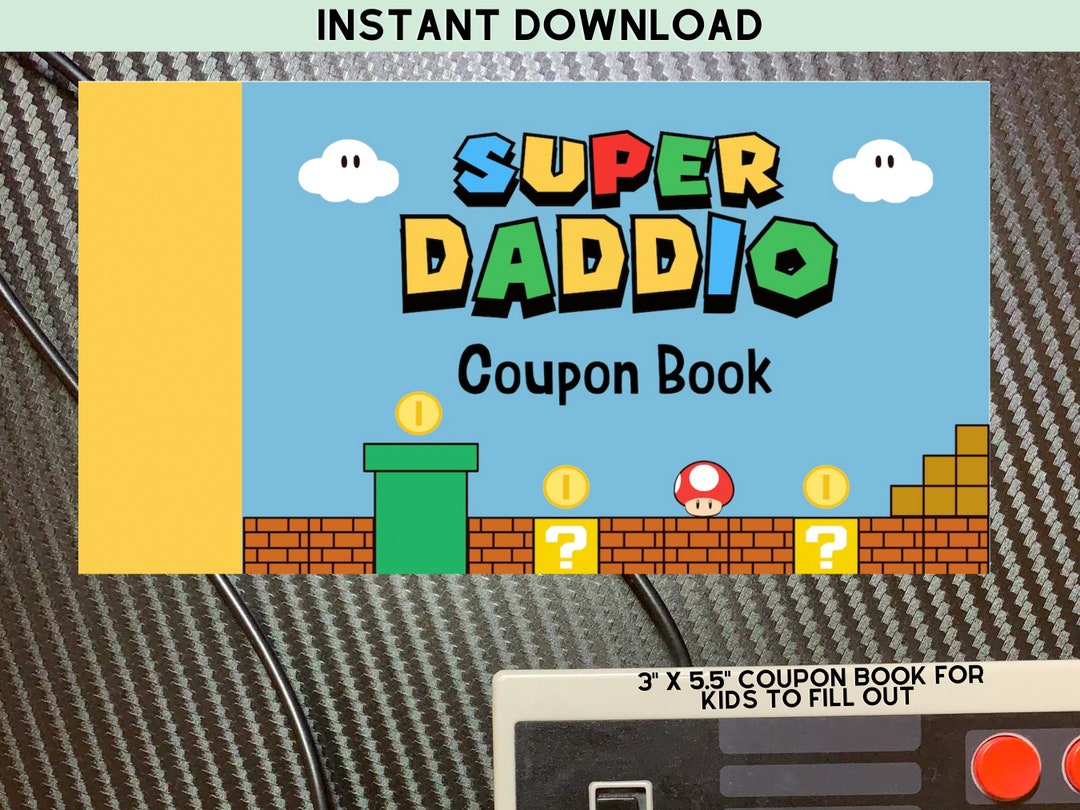 INSTANT DOWNLOAD Super Daddio Father's Day Coupon Book /super Mario ...