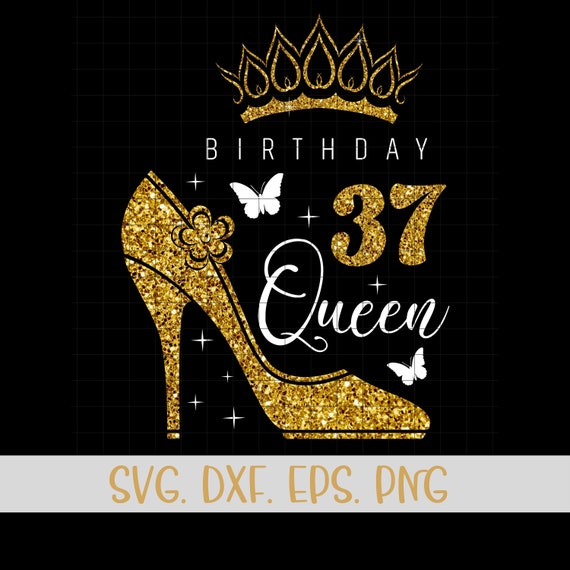 Geburtstag 37th Queen Svg 37th Birthday T-Shirt Svg Instant - Etsy.de