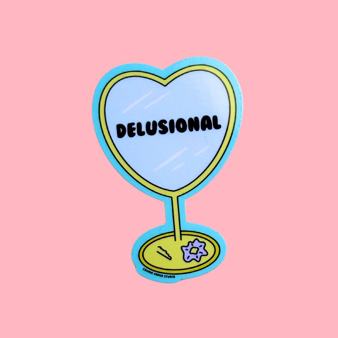 Delusional Sticker - Etsy