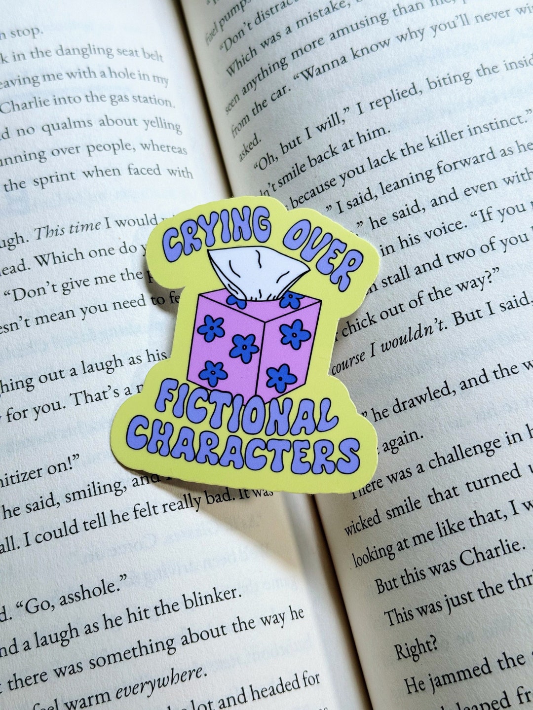 Crying Over Fictional Characters Sticker, Bookish Stickers, Kindle ...