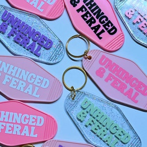 Unhinged and Feral Motel Keychain, Feral, Car Accessories, Unhinged ...