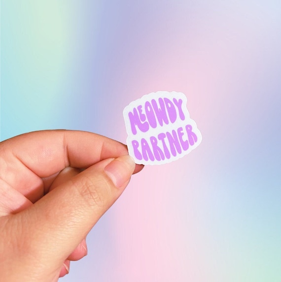 Meowdy Partner Sticker Waterproof Sticker Trendy Sticker - Etsy