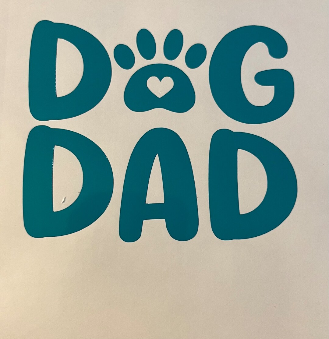 Dog Dad Decal, Pet Decal, Window Decal, Custom Decal - Etsy