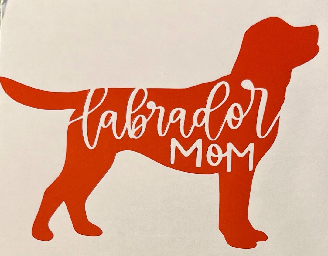 Labrador Mom Decal, Pet Decal, Window Decal, Custom Decal - Etsy