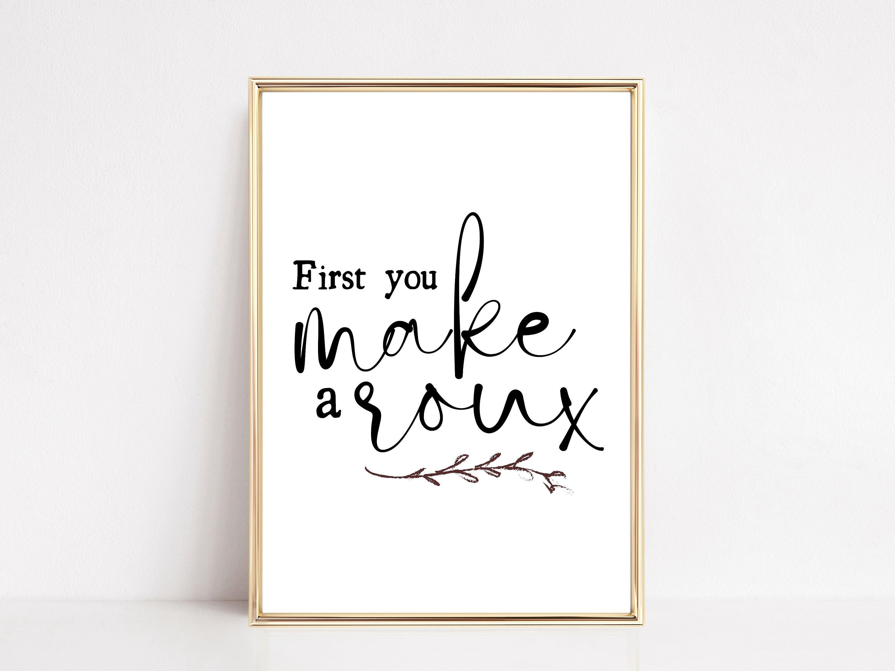 First You Make a Roux | Louisiana Printable Wall Art | Cajun Kitchen ...