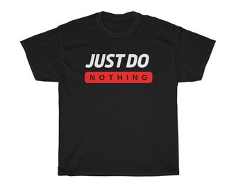 Just Do Nothing - Etsy