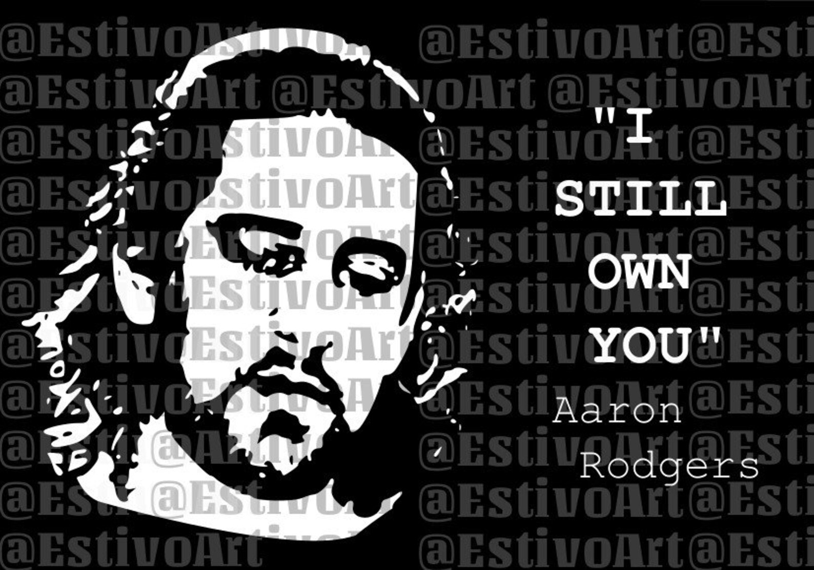 I Still Own You, Aaron Rodgers Quote, SVG, PNG - Etsy
