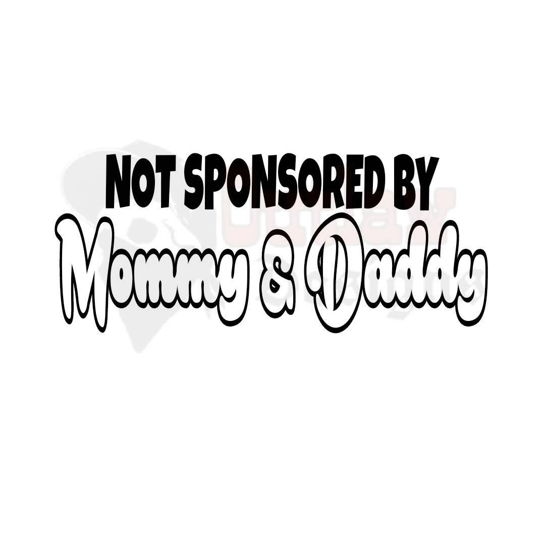 Not Sponsored by Mommy & Daddy Decal - Etsy