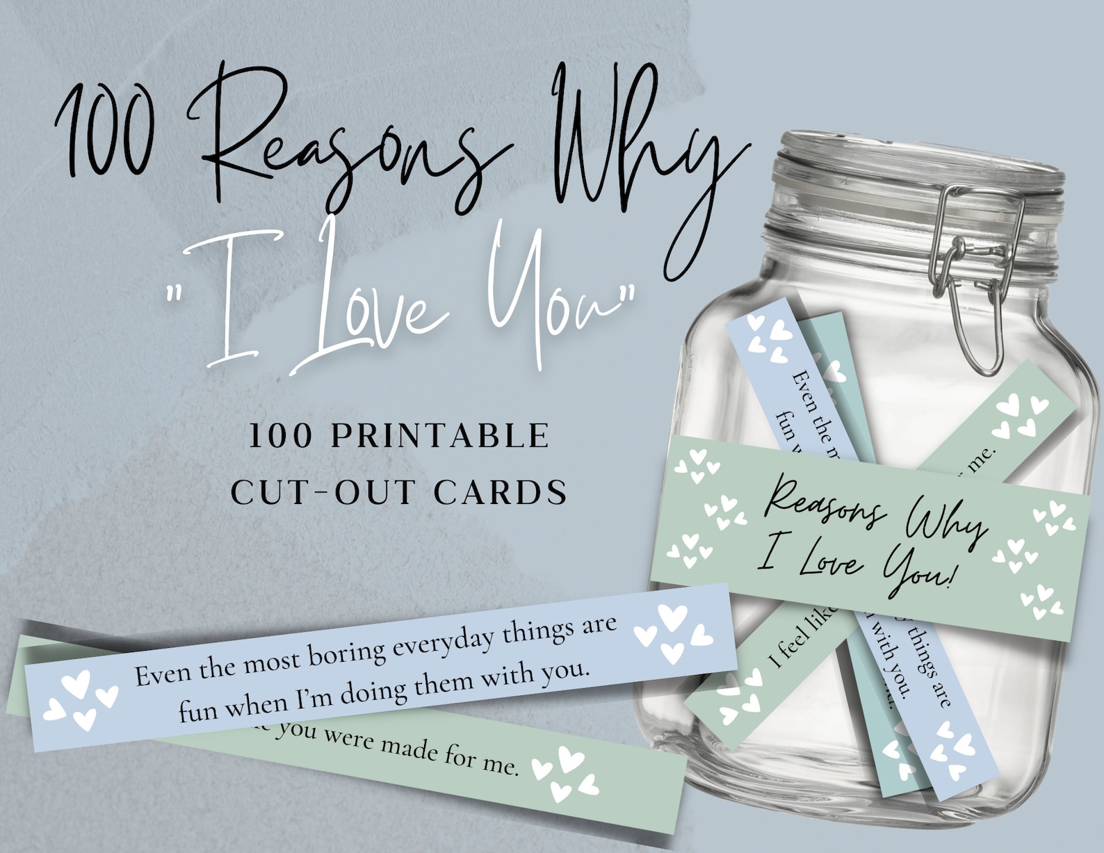 100 Reasons Why I Love You Printable Cards for Reasons I Love You Jar ...