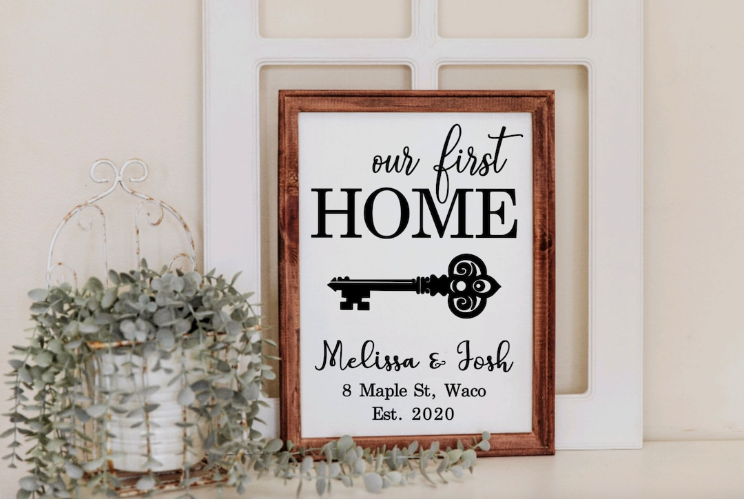 Our First Home Sign Housewarming Personalised Gift New Home Gift ...