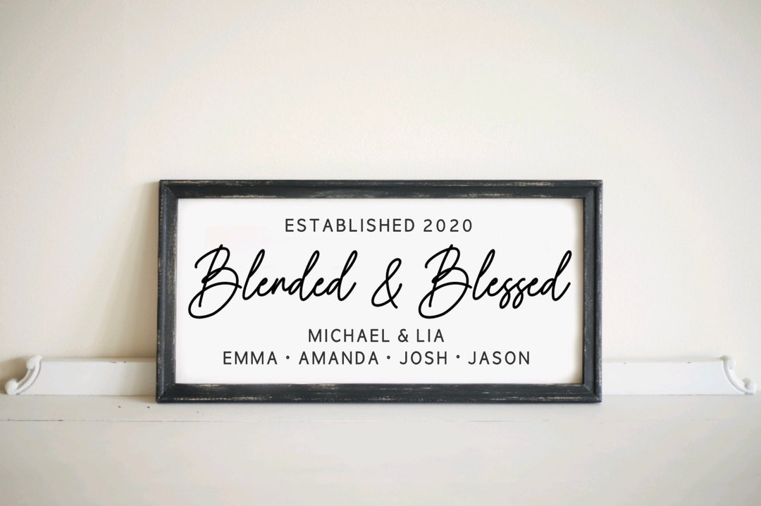 Blended and Blessed Sign, Blended Family Sign, Blended Family Gift ...