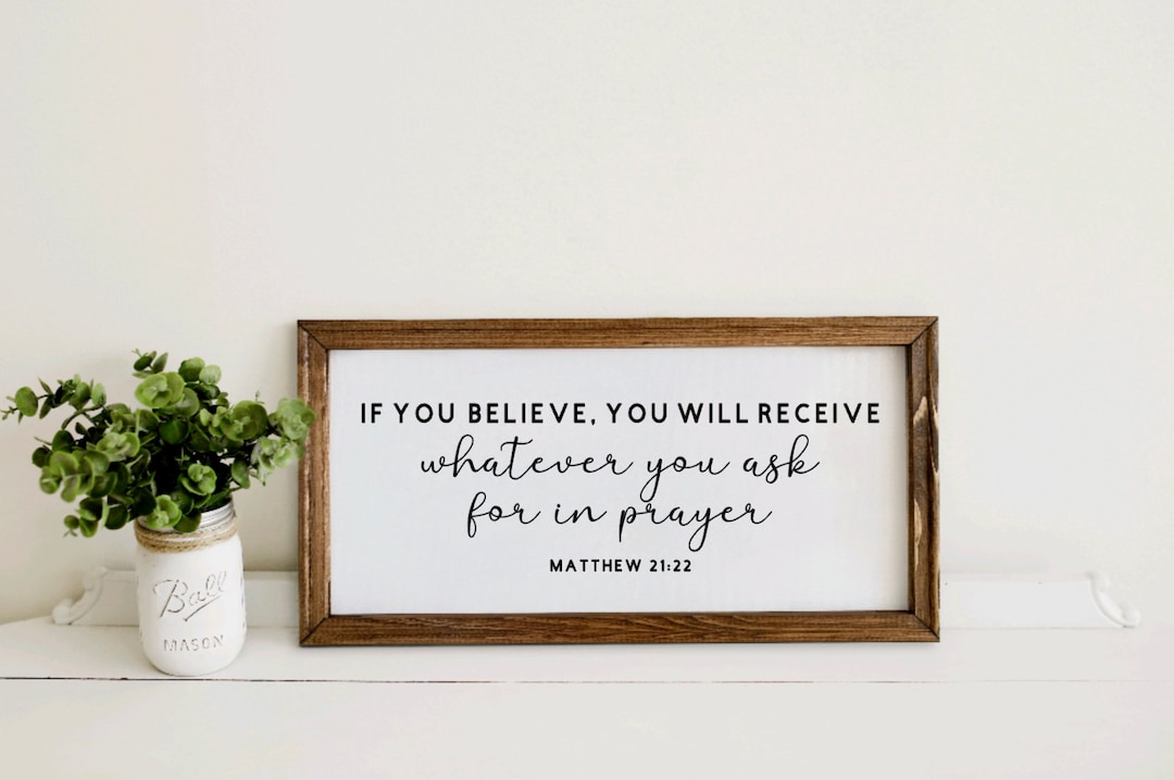 Matthew 21:22 Christian Wall Art Scripture Wall Art Framed Religious ...