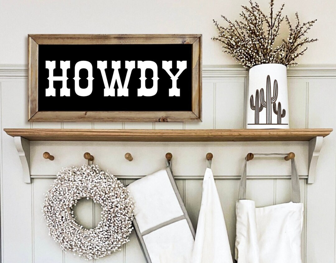 Howdy Sign for Home Decor Western Wall Decor Western Decor Farmhouse ...