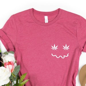 Funny Weed Shirt, Sarcastic Weed Tee, Weed Leaf T-shirt, Cannabiss Tee, Marijuana Shirt ...