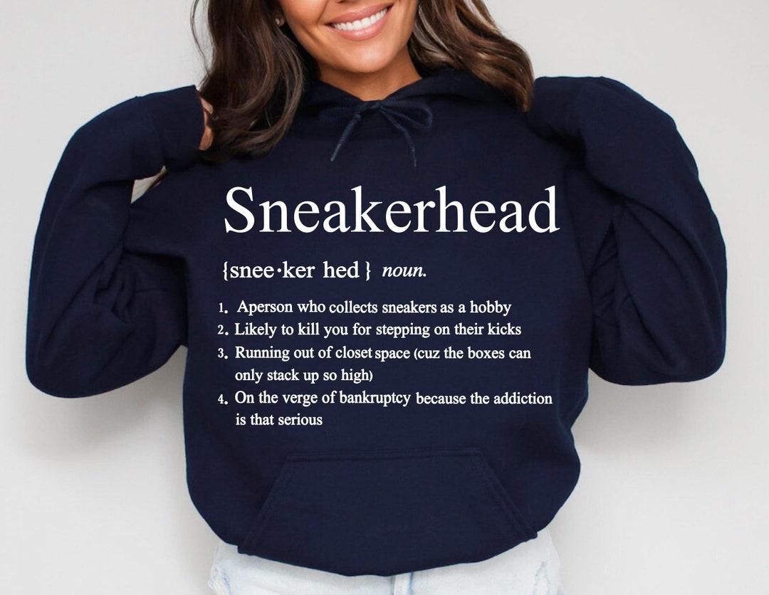 Sneakerhead Hoodie, Gift for Sneaker Lover Hoodie, Sneakerhead Merch ...
