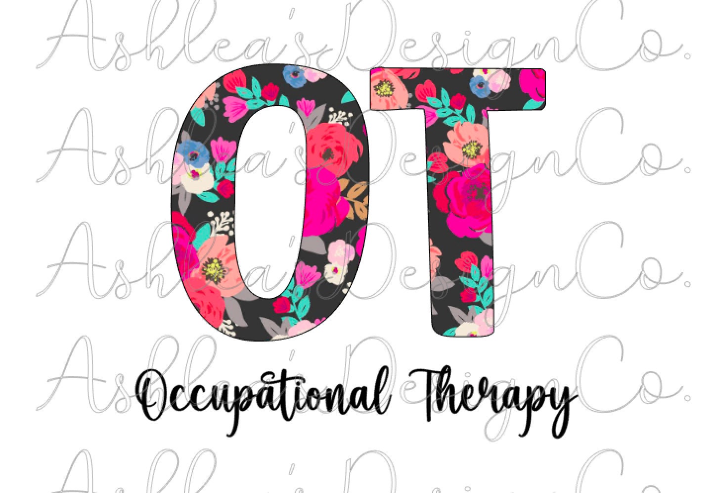 Occupational Therapy Png OT Svg Floral Digital Download - Etsy