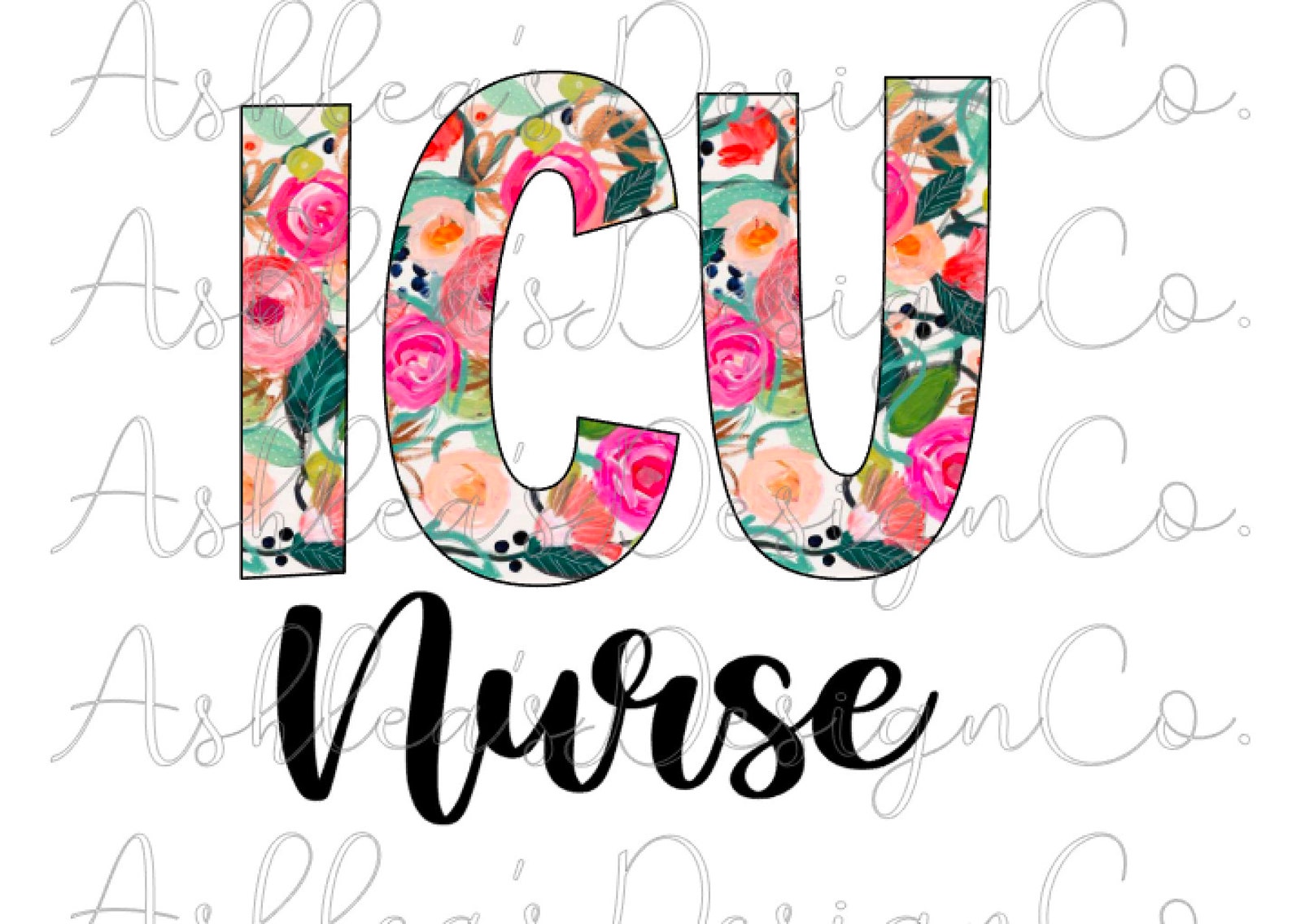 Icu Nurse Floral Flowers Icu Png Icu Svg Intensive Care Nurse ICU RN ...