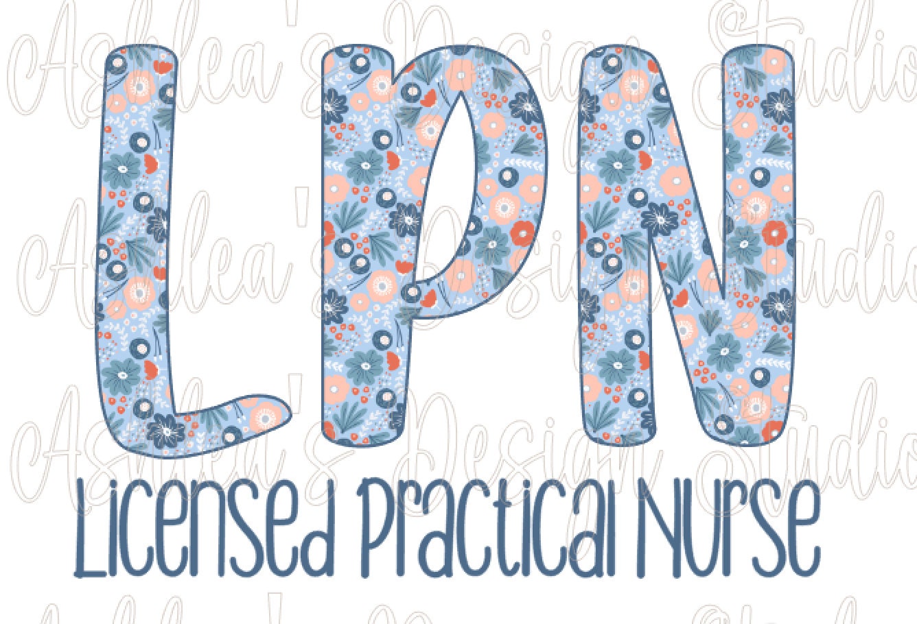 Licensed Practical Nurse Png LPN Svg Blue Floral Digital Download - Etsy