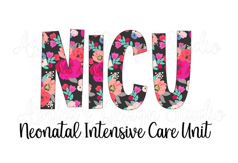 NICU Png Neonatal Intensive Care Unit Floral Png Nicu Svg Nicu Design ...
