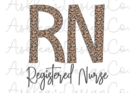 Registered Nurse Leopard RN Png RN Svg Sublimation Digital | Etsy