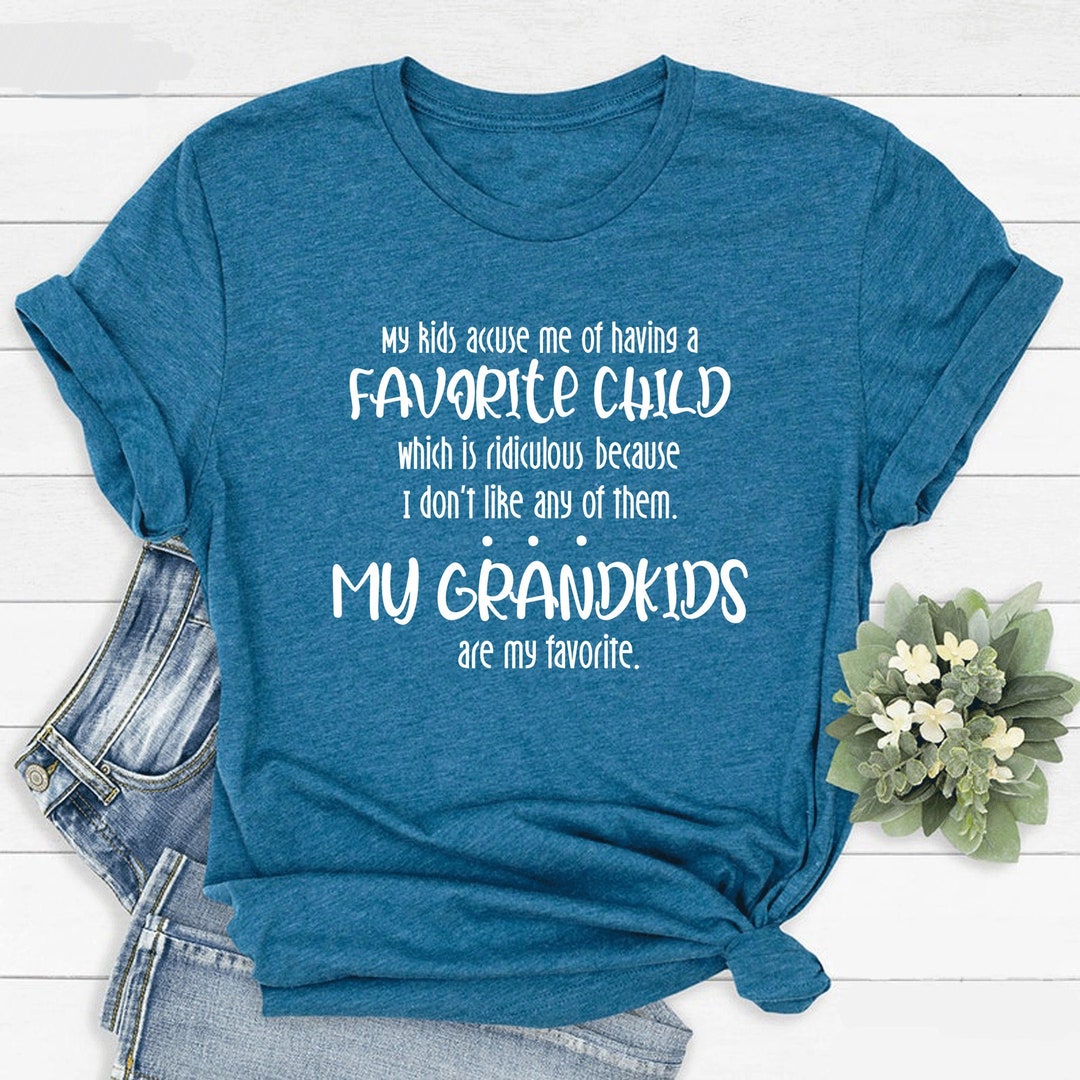 My Grandkids Are My Favorite Tee, Grandparents Gift Tee, Best Grandkids ...