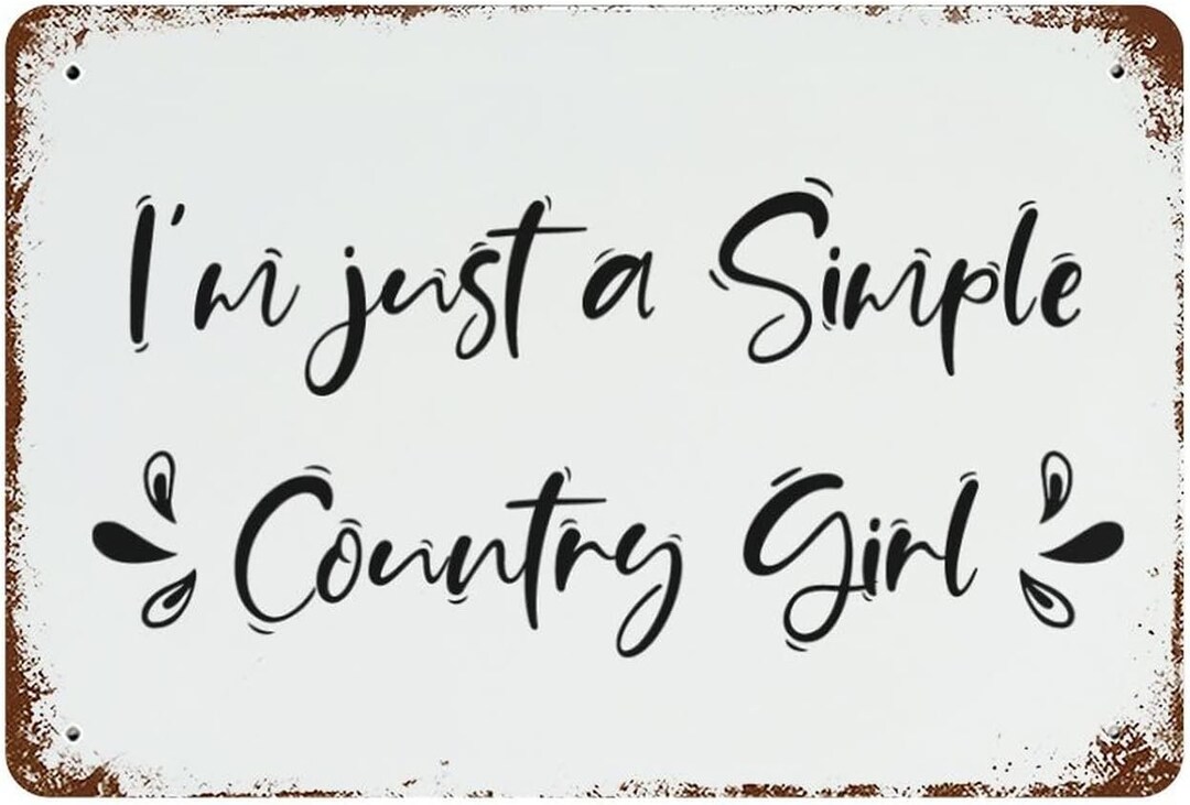 I'm Just A Simple Country Girl Retro Metal Aluminum Tin Sign Vintage - Etsy