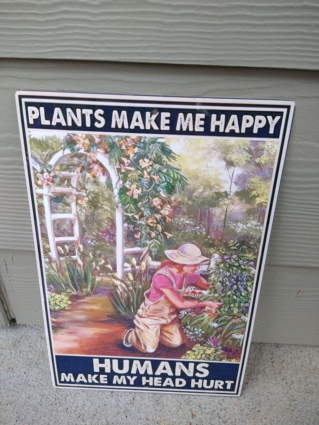 Plants Make Me Happy Humans Make Me Head Hurt Retro Metal Aluminum Tin ...