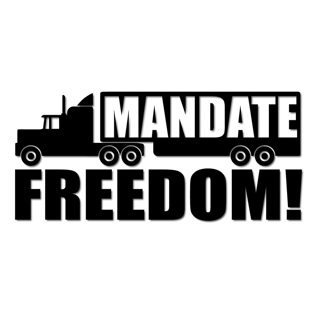 Mandate Freedom Decal - Truckers Convoy - Etsy