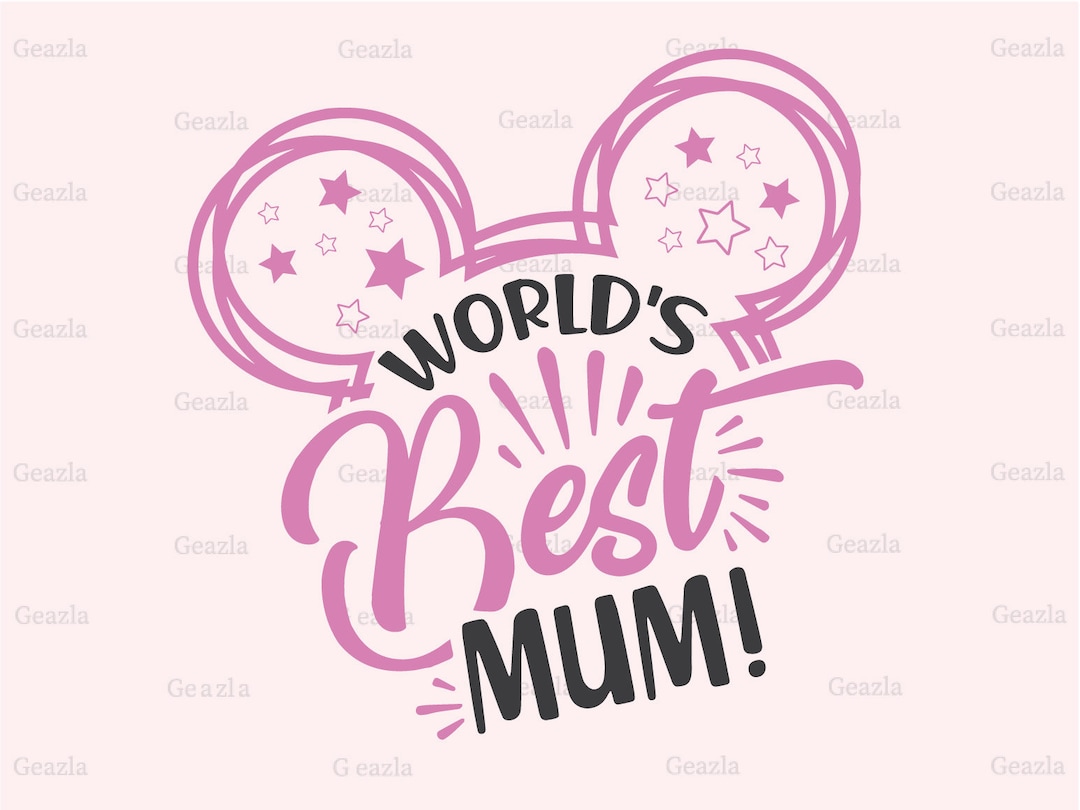 World's Best Mum Svg, Mom Life Svg, Mom Shirt Svg, Svg Files for Cricut ...