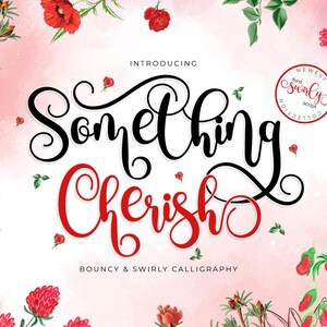 Something Cherish, Handwritten Script Font, Bouncy Font, Christmas Font, Swash Font, Tail Font ...