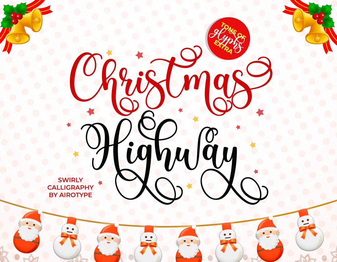Christmas Highway Font, Christmas Font, Handwritten Font, Swash Font ...