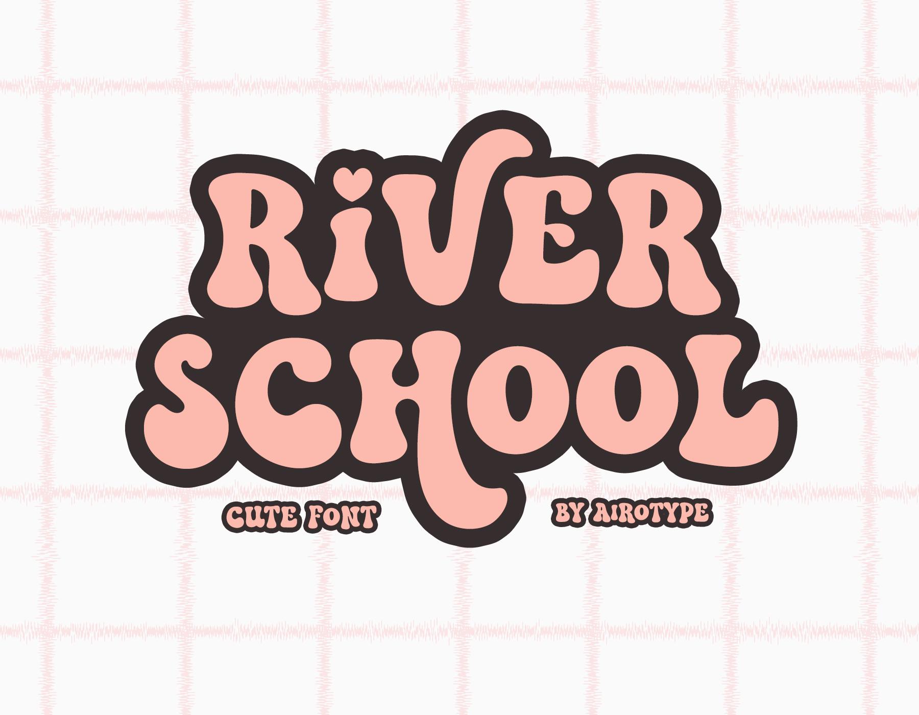 River School Font, Retro Font, Kids Font, Vintage Font, Cute Font ...