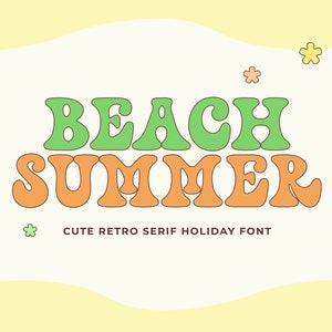 Beach Summer Font, Cute Font, Retro Font, Kids Font, Vintage Font ...