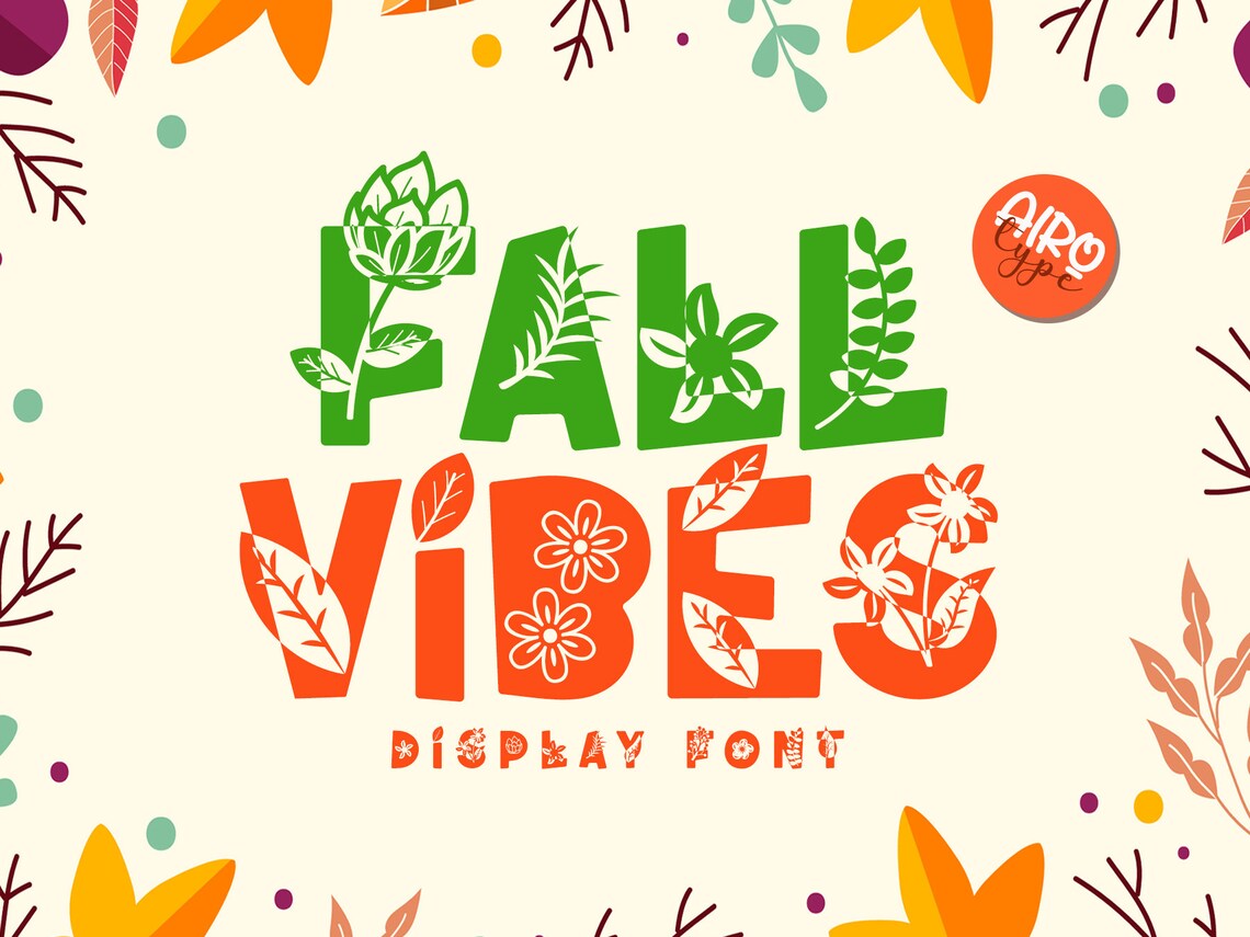 Fall Vibes Font, Autumn Font, Fall Font, Decorative Font, Leaf Flower ...