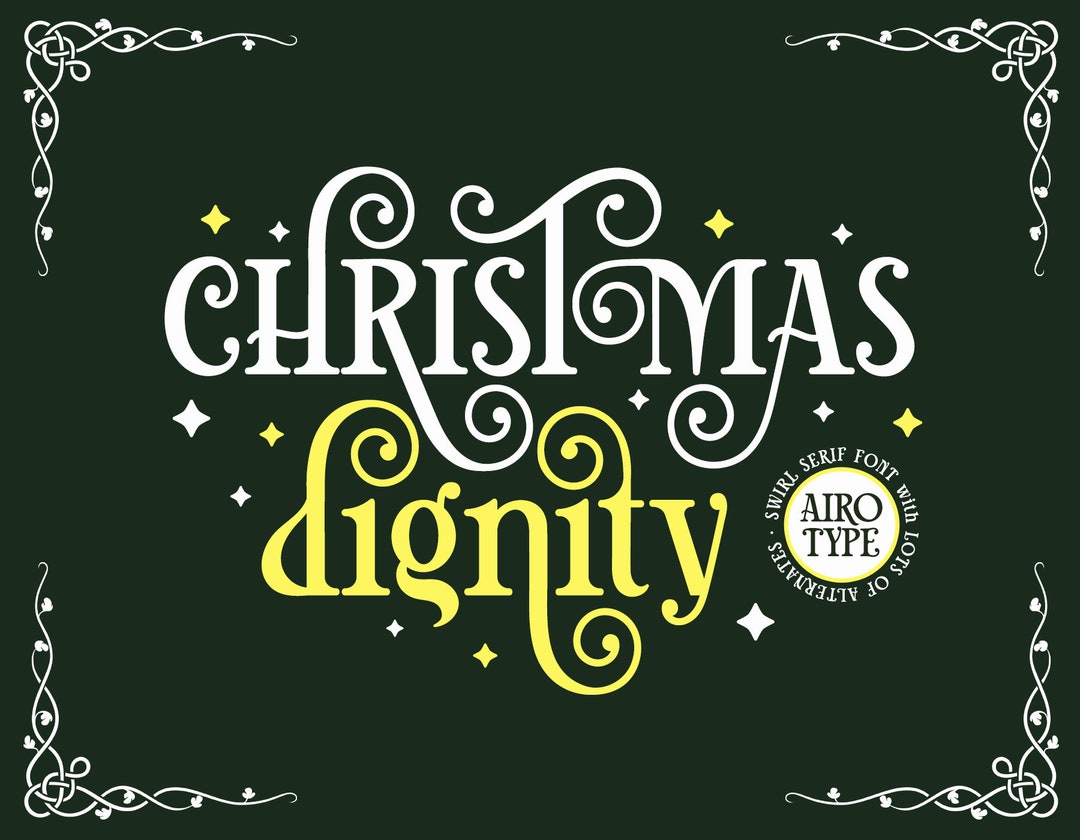 Christmas Dignity Font, Serif Font, Winter Font, Swirl Font, Swirl ...
