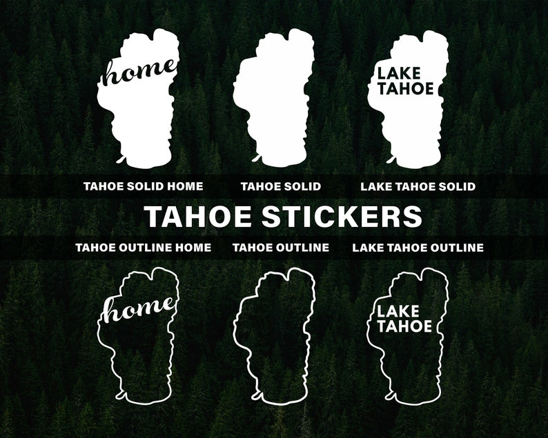 Lake Tahoe Sticker, Tahoe Home Decal, Tahoe Outline, Tahoe Solid Die ...