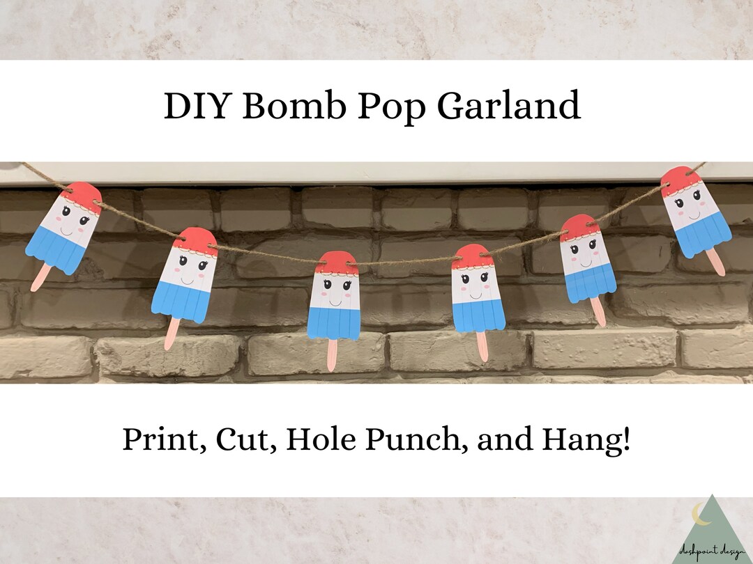 Bomb Pop Garland DIY, 4th of July Printable Garland, Cartoon Popsicle ...