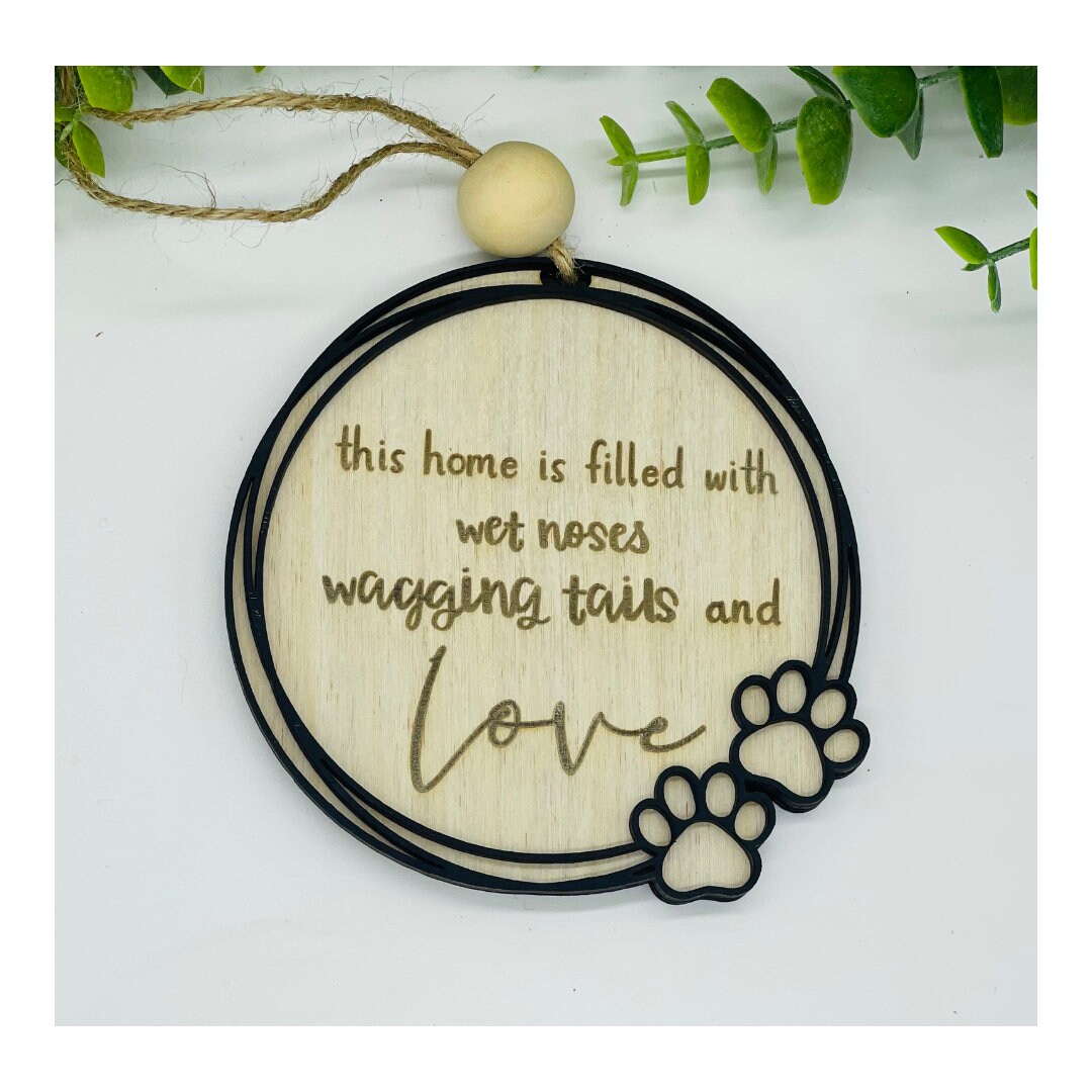 Dog Ornament SVG: Wet Noses Wagging Tails, Laser Engraving File - Etsy