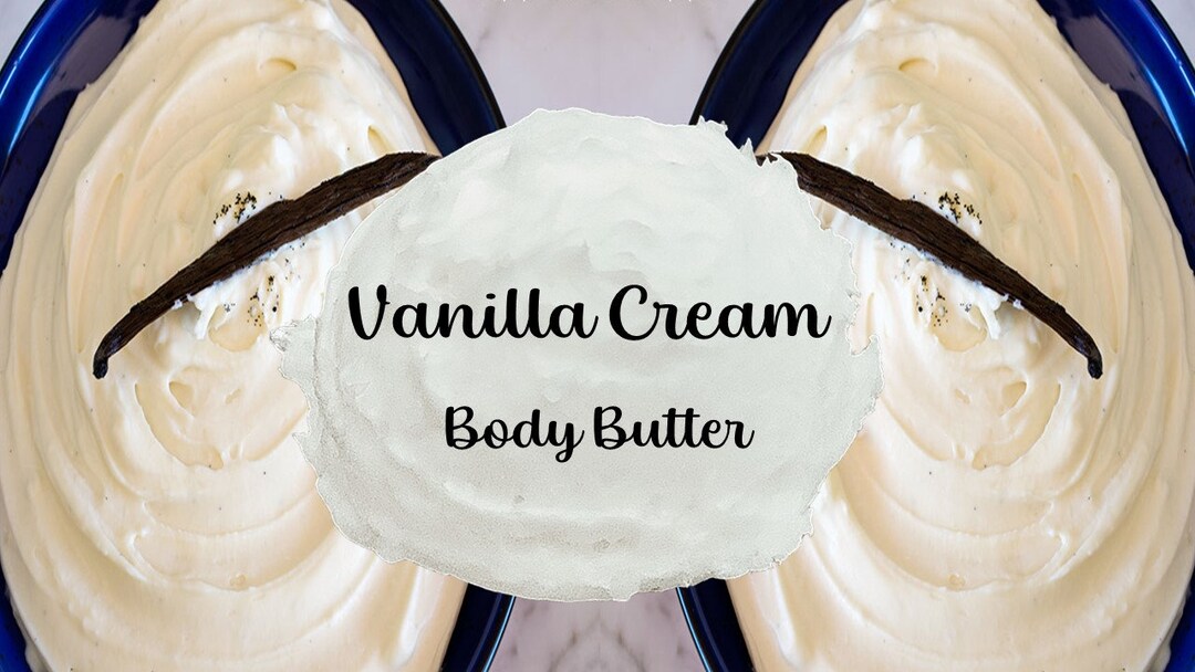 Vanilla Cream Body Butter - Whipped & Personalized Shea Butter Base - Etsy