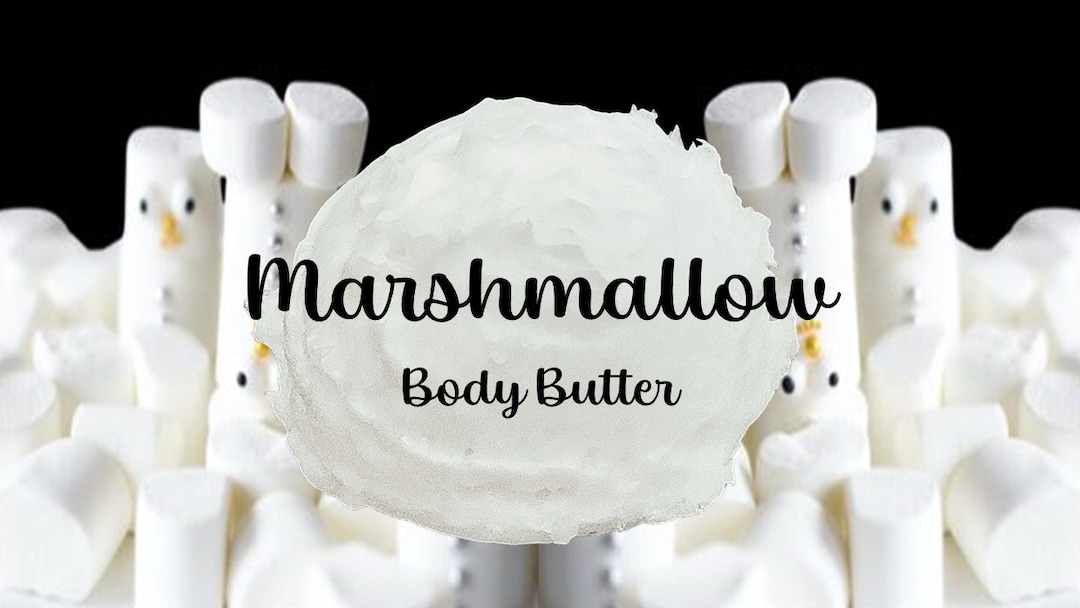 Marshmallow Body Butter Whipped & Personalized Shea Butter Base - Etsy