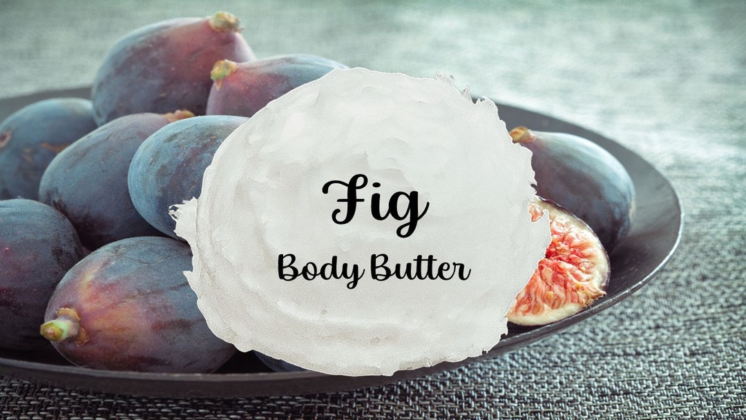 Fig Body Butter Whipped & Personalized Shea Butter Base - Etsy