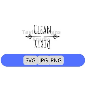 Clean Dirty SVG JPG PNG File - Etsy